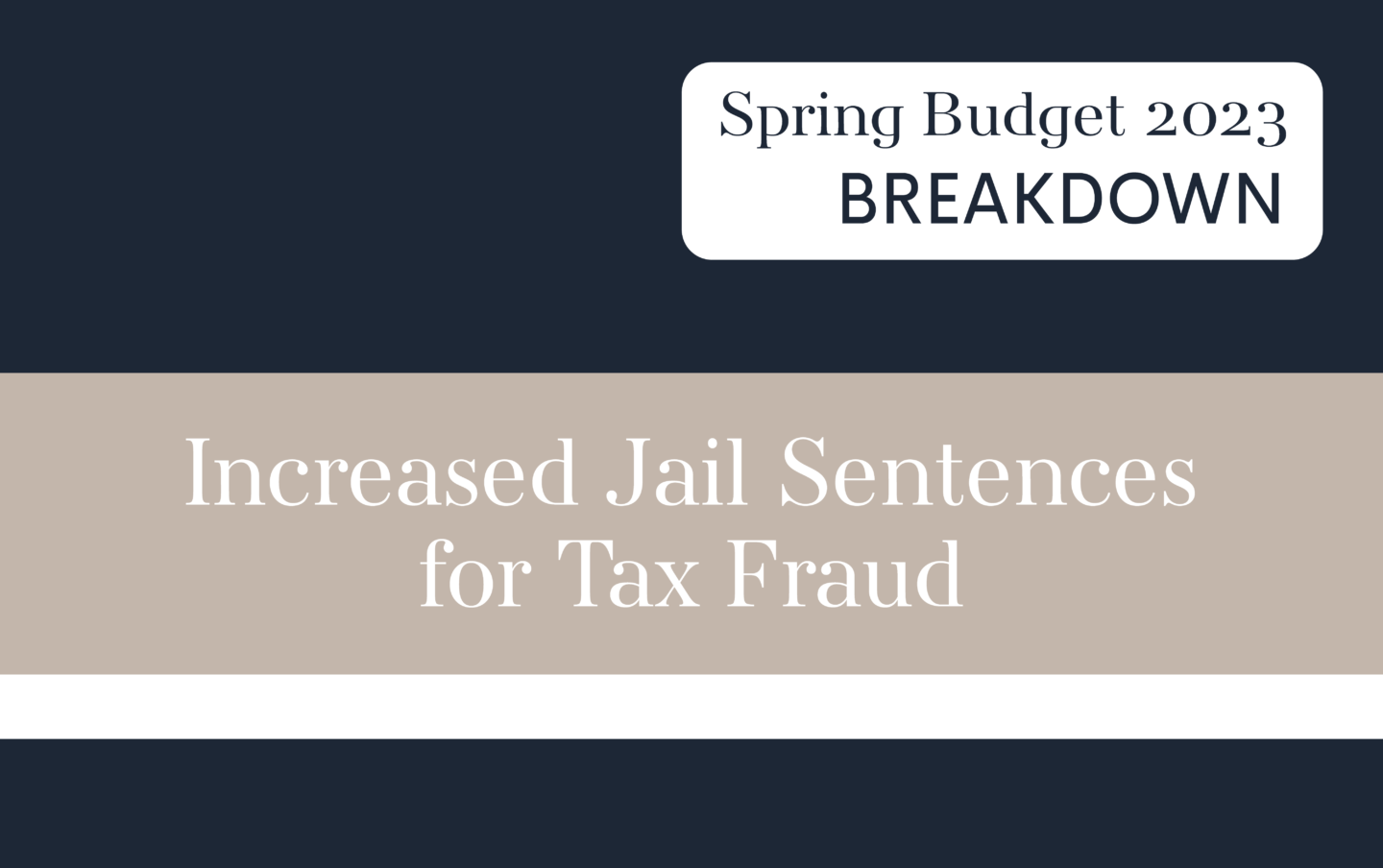 Increased Jail Sentences For Tax Fraud | DH Business Support